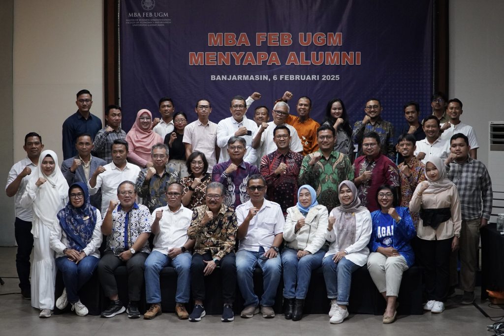 MBA FEB UGM Reaches Out to Alumni in Banjarmasin, Strengthening ...